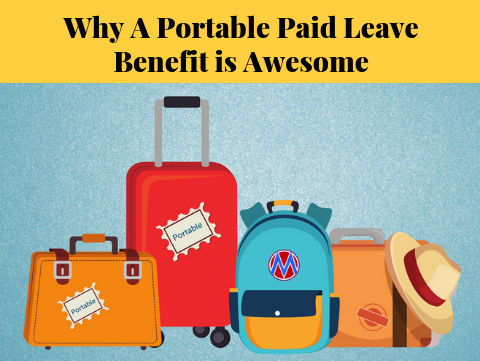 Why a Portable Paid Leave Benefit is Awesome | MomsRising