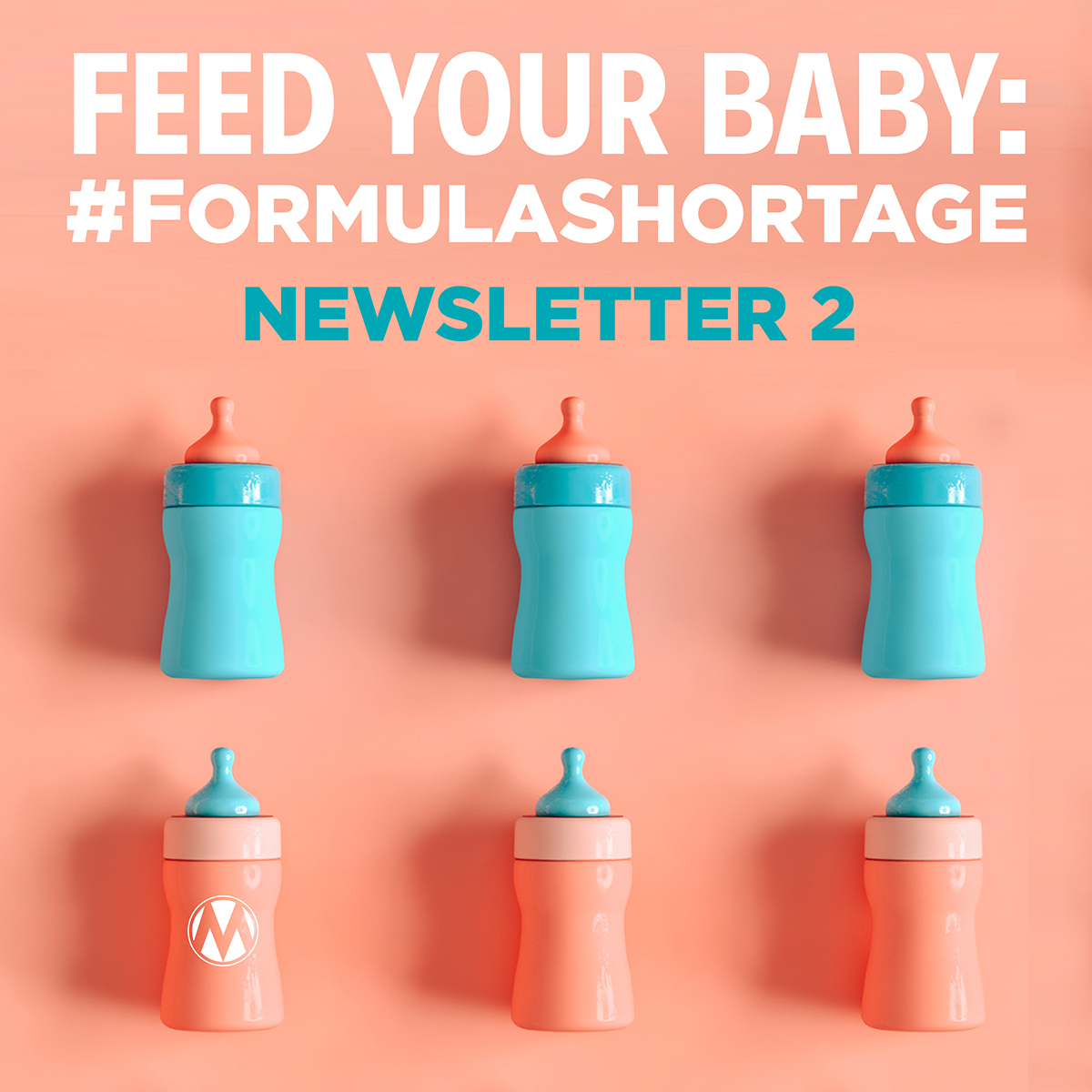 Feed Your Baby: Formula Shortage Newsletter 2 | MomsRising