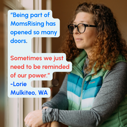 One Mom's Letter to Anyone New to the MomsRising Movement | MomsRising