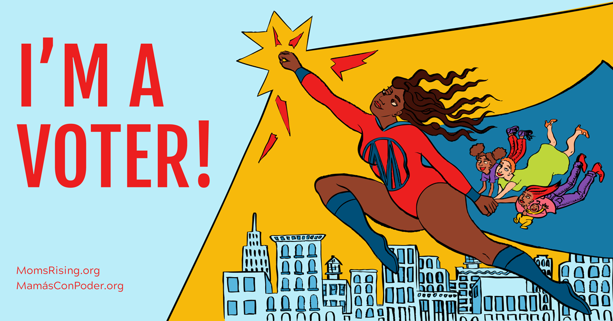 Have you voted? Let us know! | MomsRising
