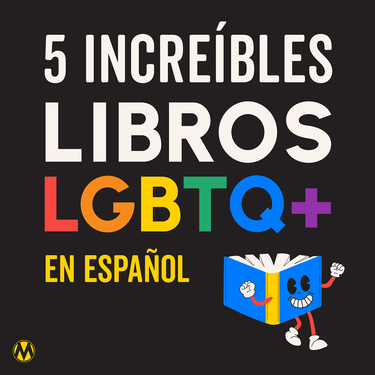 5 increíbles libros LGBTQ+ en español | MomsRising