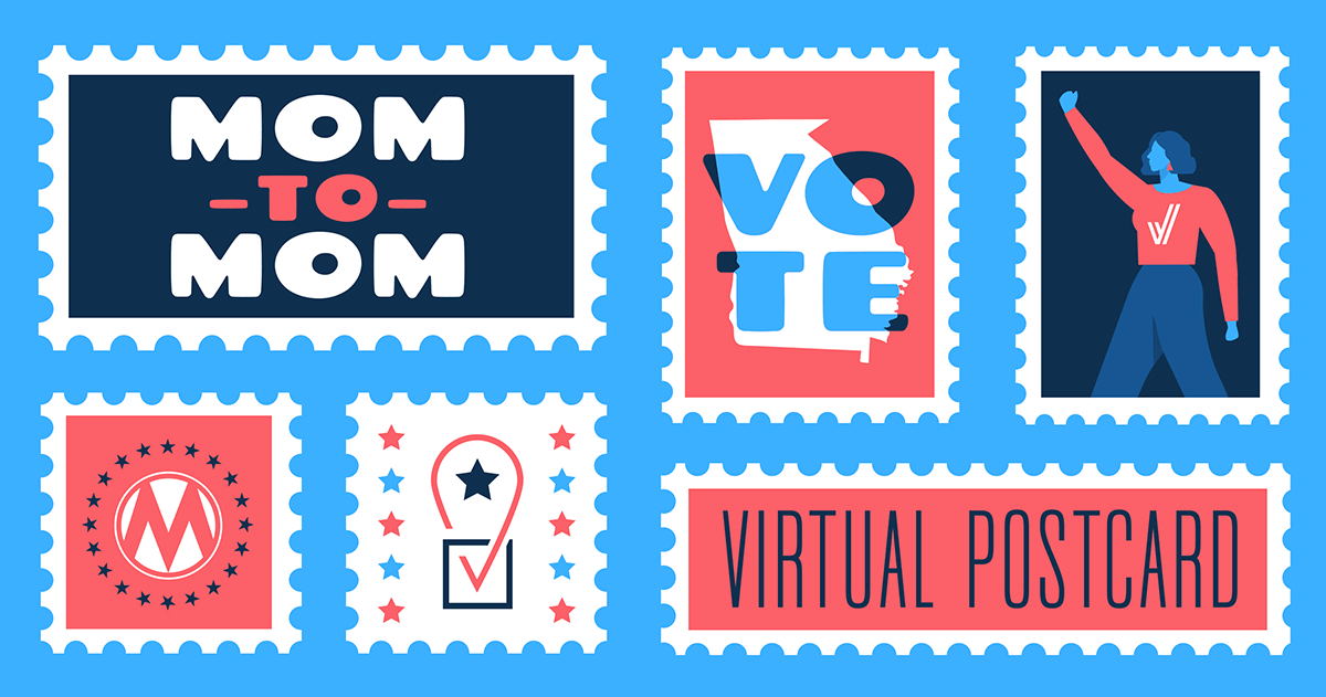 Join our Georgia mom-to-mom “virtual” postcard project to get out the ...
